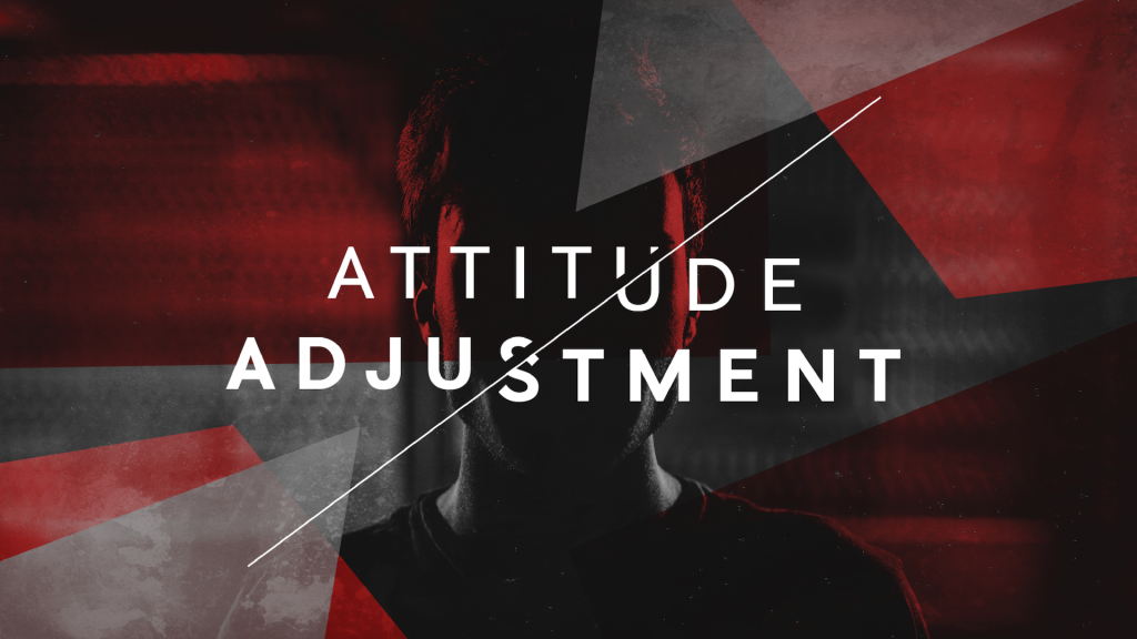 Attitude Adjustment: Week 2/ Numbers 11:1-15 | West Side Church