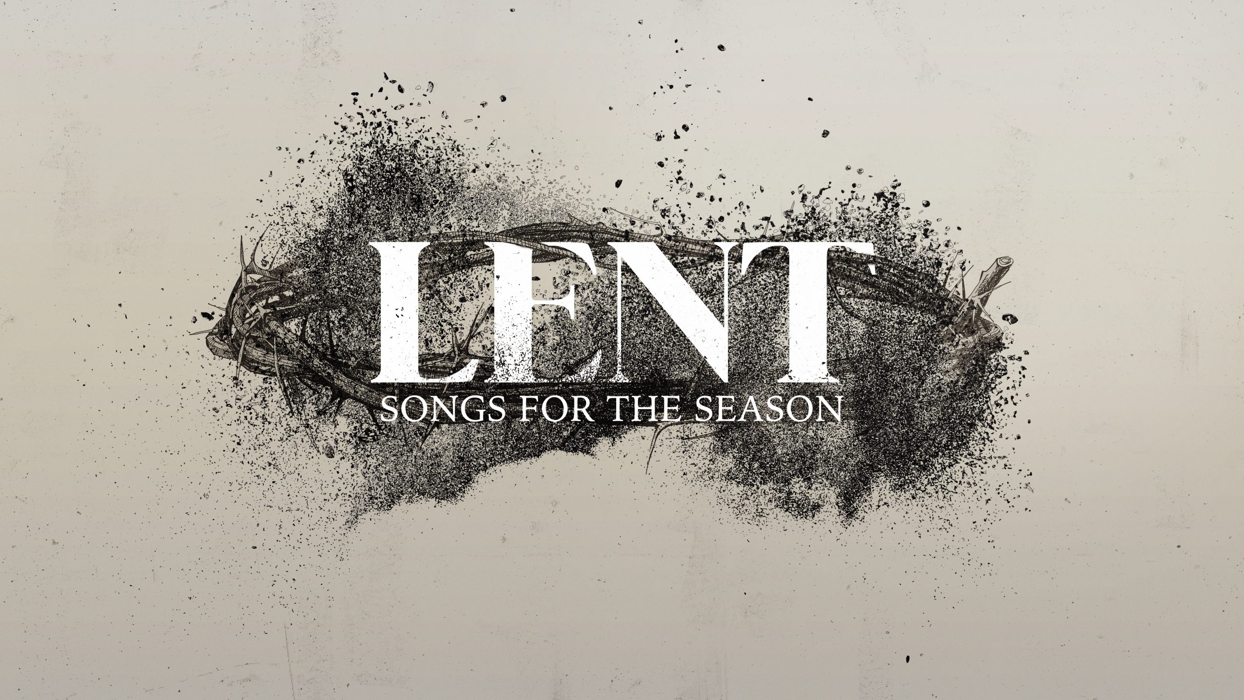 Lent: Songs for the Season | West Side Church