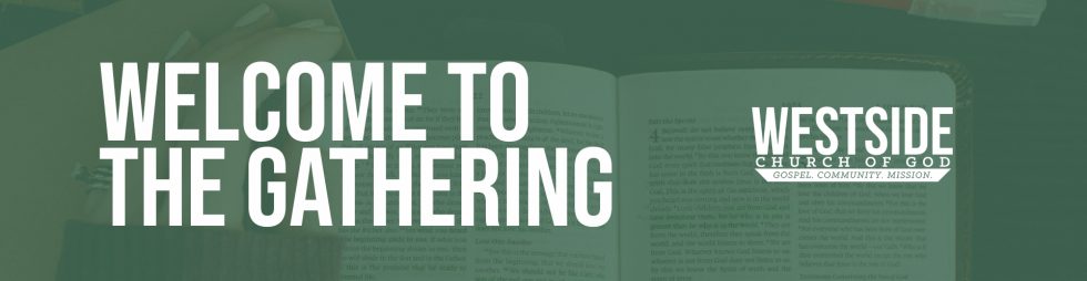 The Gathering | West Side Church